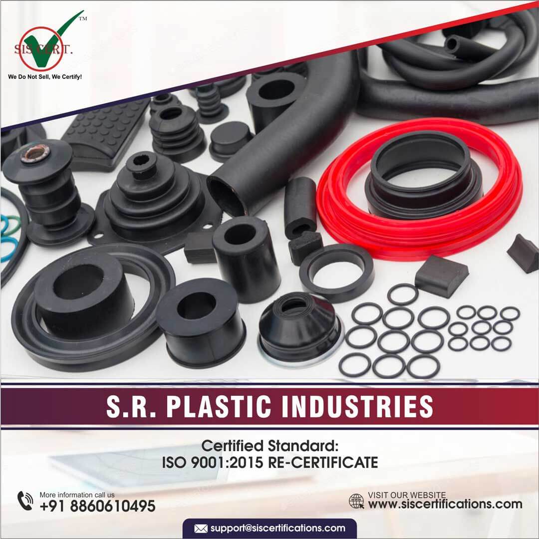 SIS Certifications awarded ISO 9001:2015 Re-certificate to S R Plastic ...