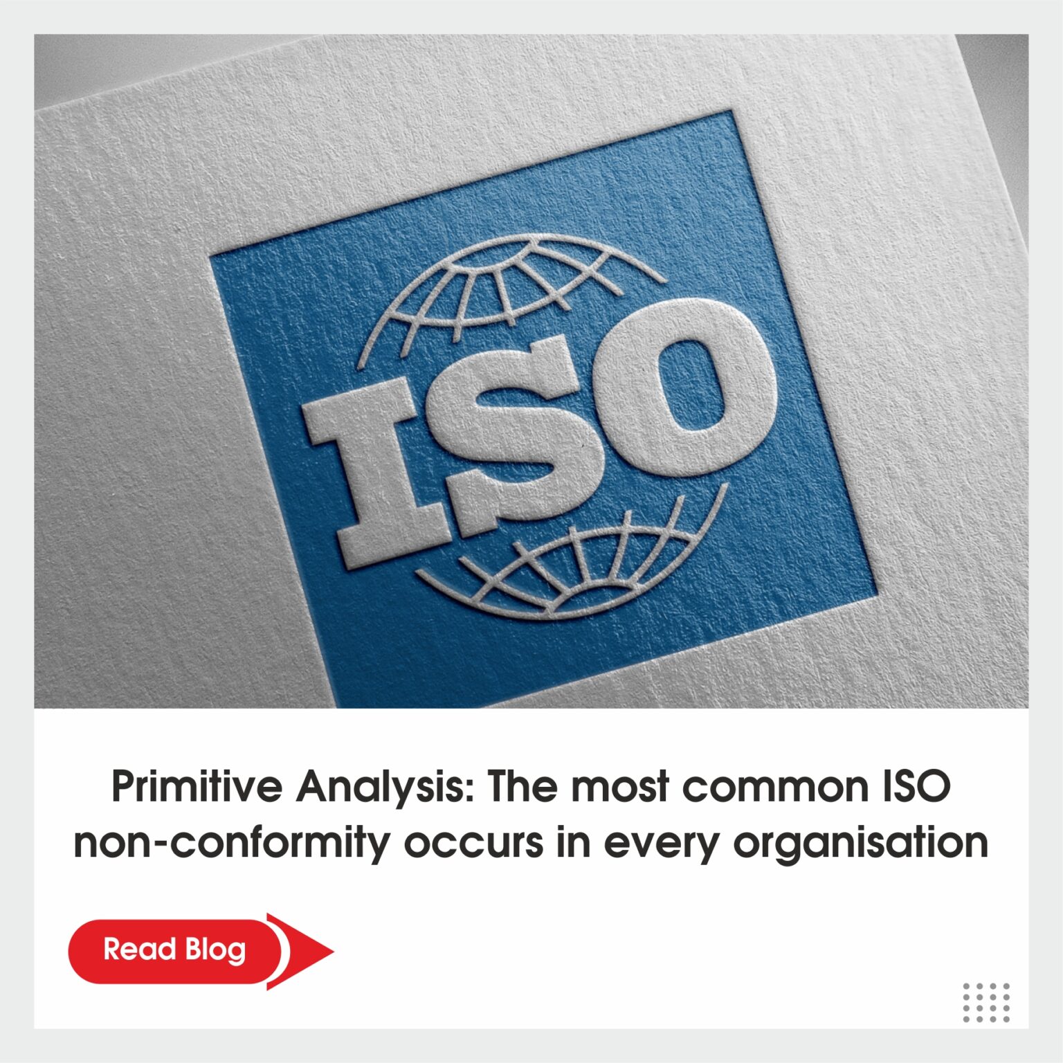 Common ISO non-conformity occurs in every organisation
