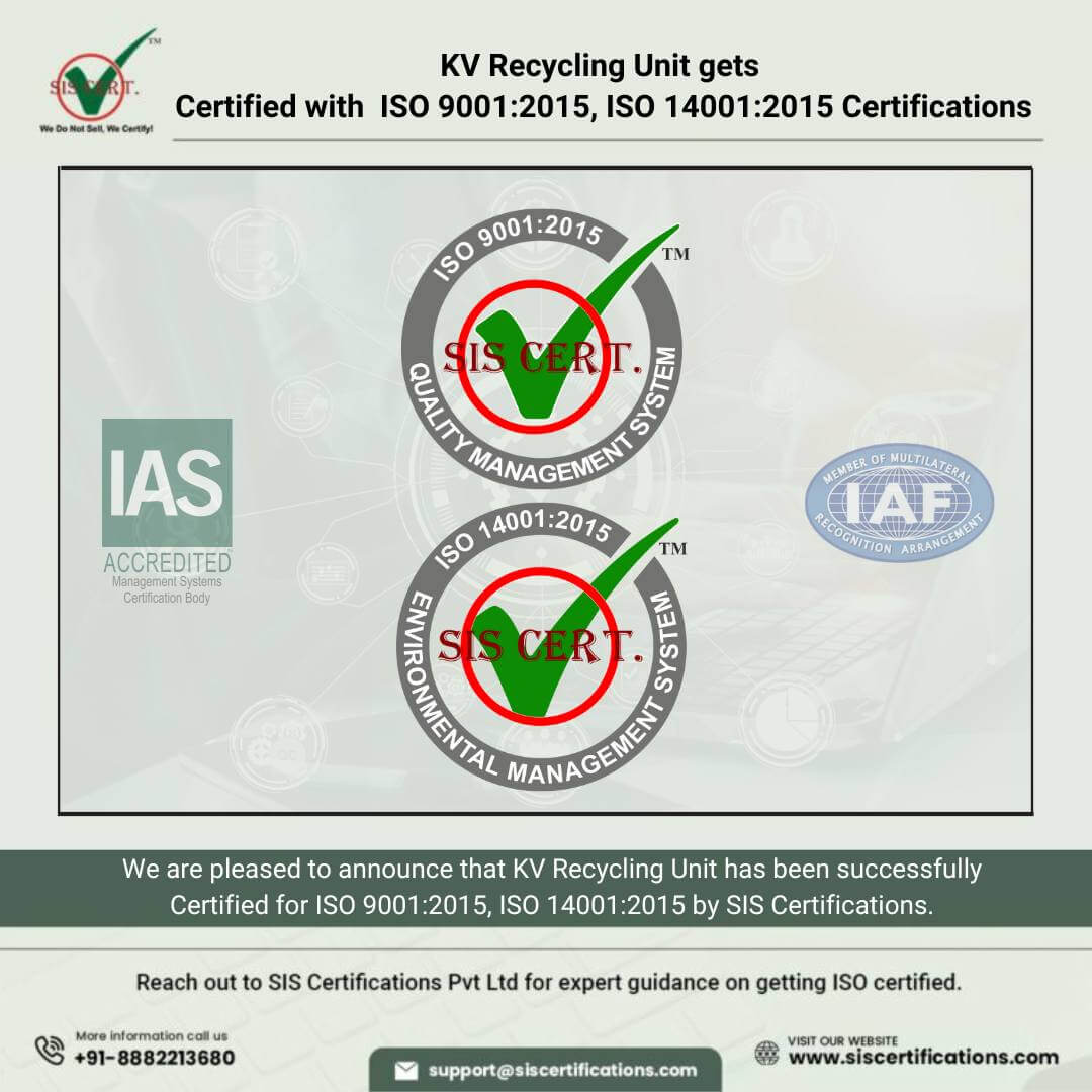 KV Recycling Unit achieved multiple ISO Certifications